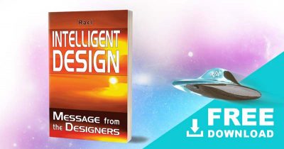 Intelligent Design - Message from the Designers - RAEL.ORG