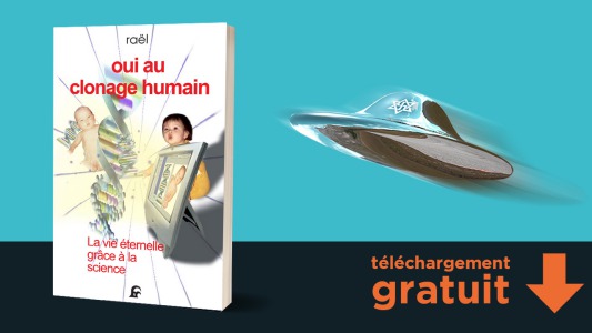 Oui au clonage humain - RAEL.ORG