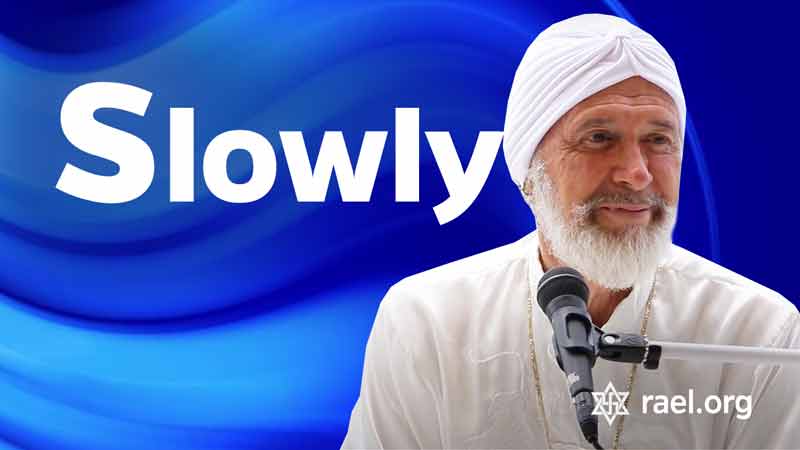 How to Slow Down and Connect with Elohim in Everyday Life - RAEL.ORG